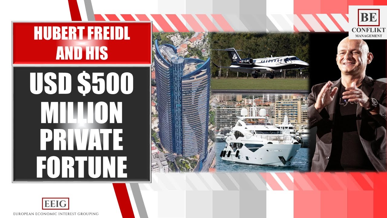 HUBERT FREIDL'S "SCHADENFREUDE" AND HIS USD $500 MILLION PRIVATE ...