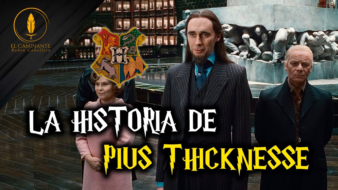 ¿Quién es Pius Thicknesse? | El Ministro Marioneta - YouTube