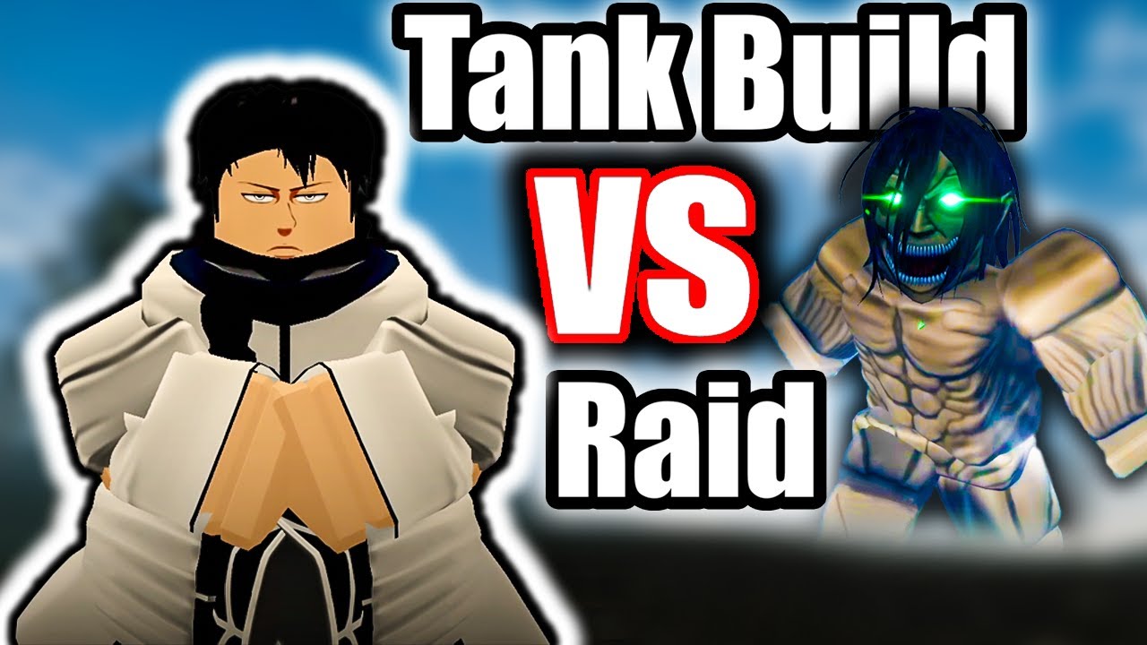 Using the most tanky build in the Raid is... || Attack on Titan ...