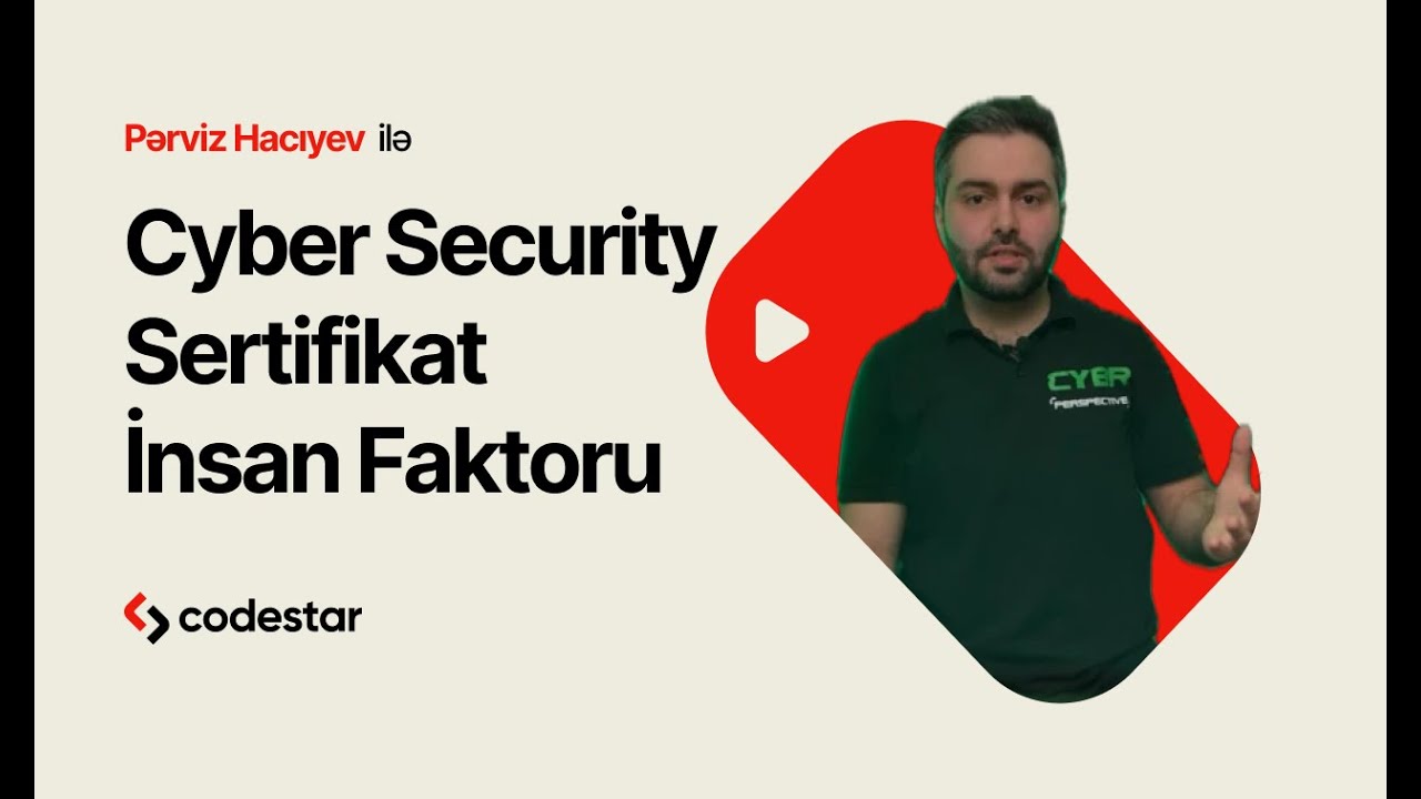 CodeStar podkast Pərviz Hacıyev: Cyber Security, Sertifikat, İnsan Faktoru - YouTube