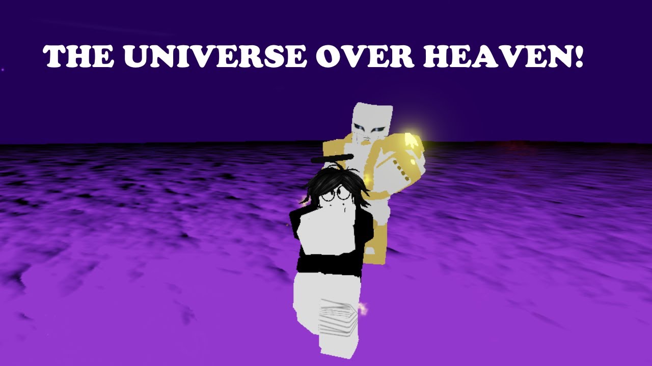 [YBA] THE UNIVERSE OVER HEAVEN - YouTube