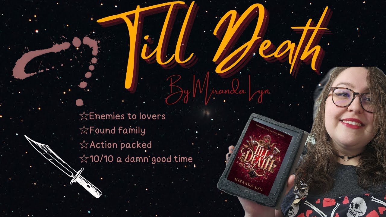 *ARC Review!* "Till Death" by Miranda Lyn 🗡📚🥰 - YouTube