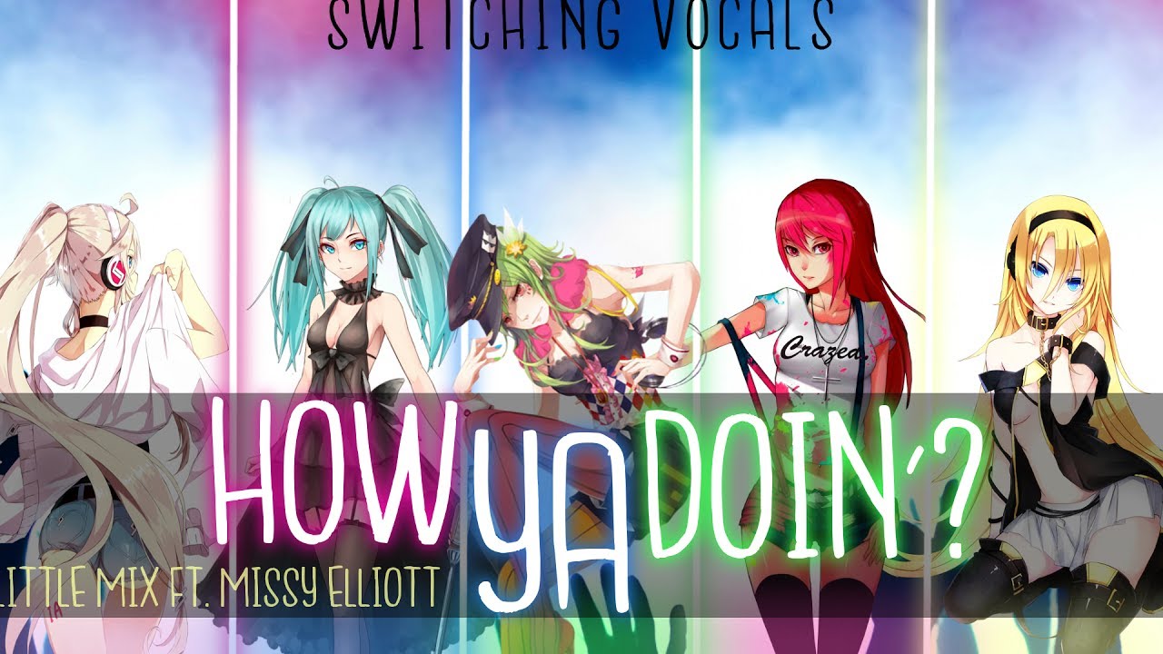 Nightcore How Ya Doin'? [Switching Vocals | Little Mix] - YouTube