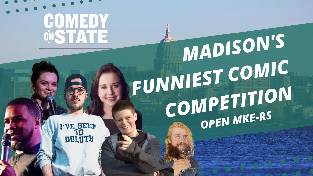 Who is the Funniest Comic in Wisconsin? | Comedy On State Madison's ...