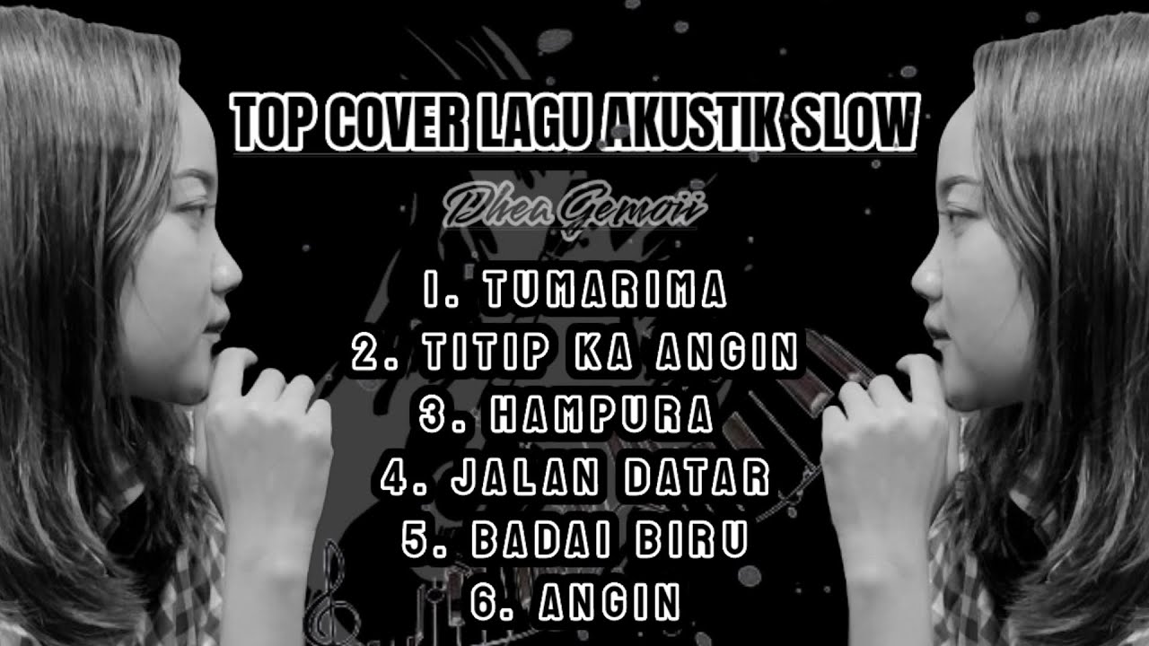Kumpulan Top Cover Lagu Akustik Slow Dea Gemoy Youtube