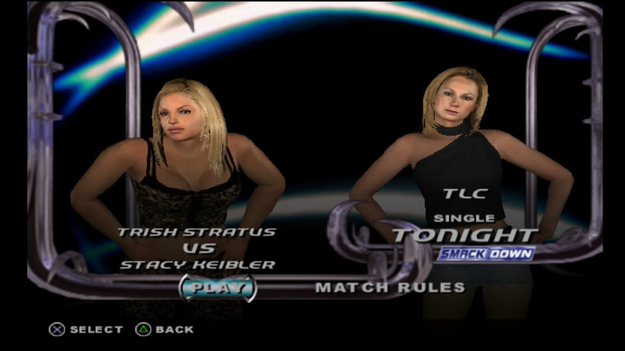 WWE Smackdown vs RAW PS2 (TLC) Trish Stratus vs Stacy Keibler - YouTube