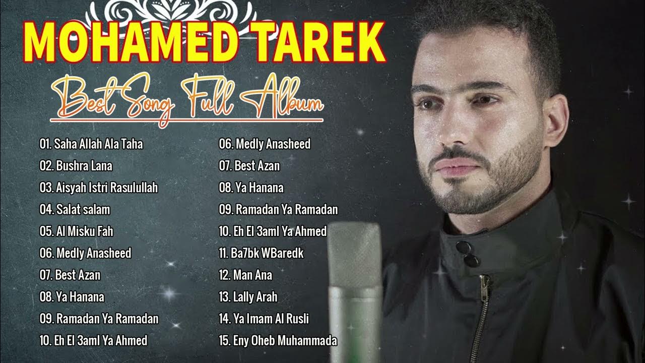 Mohamed Tarek Full Album Terbaru - Lagu Sholawat Terbaru 2024 Populer - BEST SONG OF MOHAMED ...