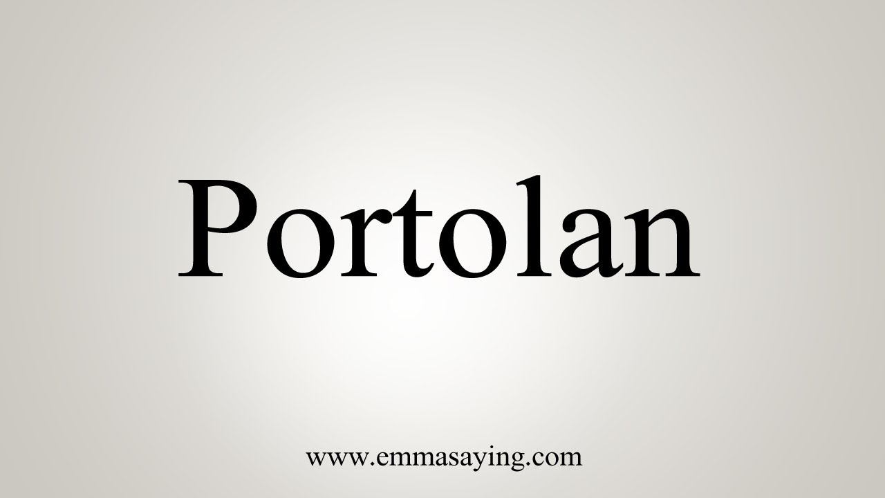 How To Say Portolan - YouTube