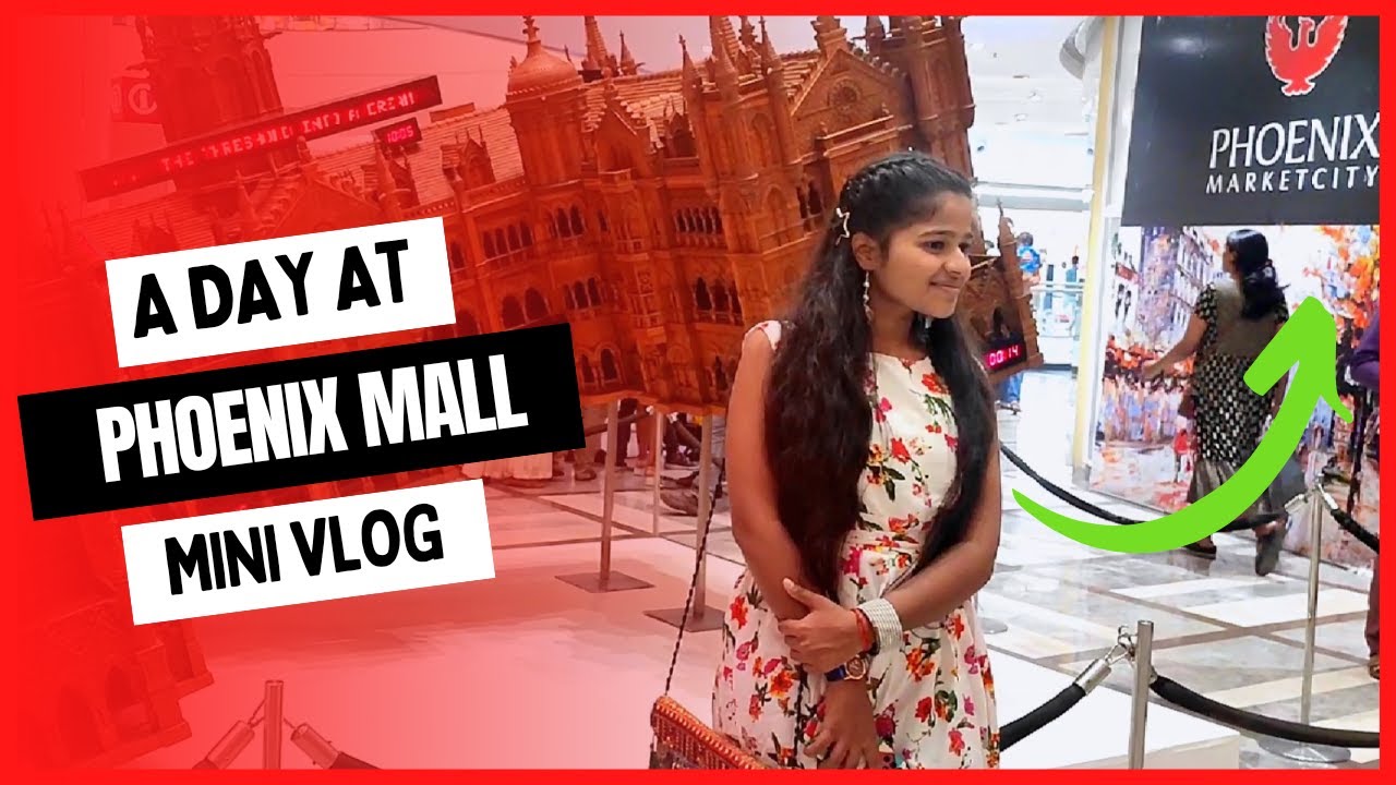 FIRST MINI VLOG || Chennai Phoenix Mall Vlog!!! - YouTube