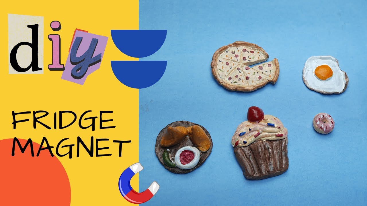How to make Fridge Magnets| DIY Fridge Magnets | Clay Magnets - YouTube