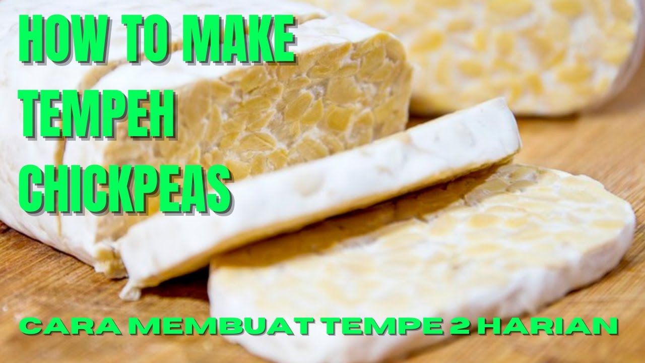 HOW TO MAKE TEMPEH CHICKPEAS | VEGAN STYLE | CARA MEMBUAT TEMPE FATTO ...