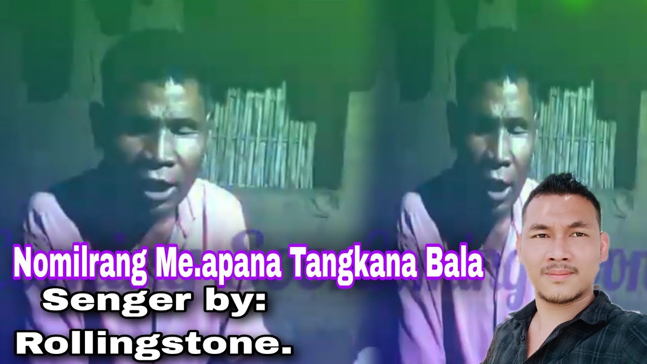 Nomilrang Me.apana Tangkana Bala||Rollingstone||Super Sangma Vlogs|| - YouTube