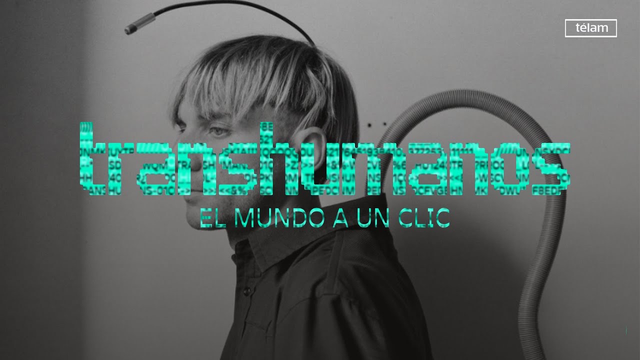Transhumanos: una idea futurista que se volvió presente - YouTube