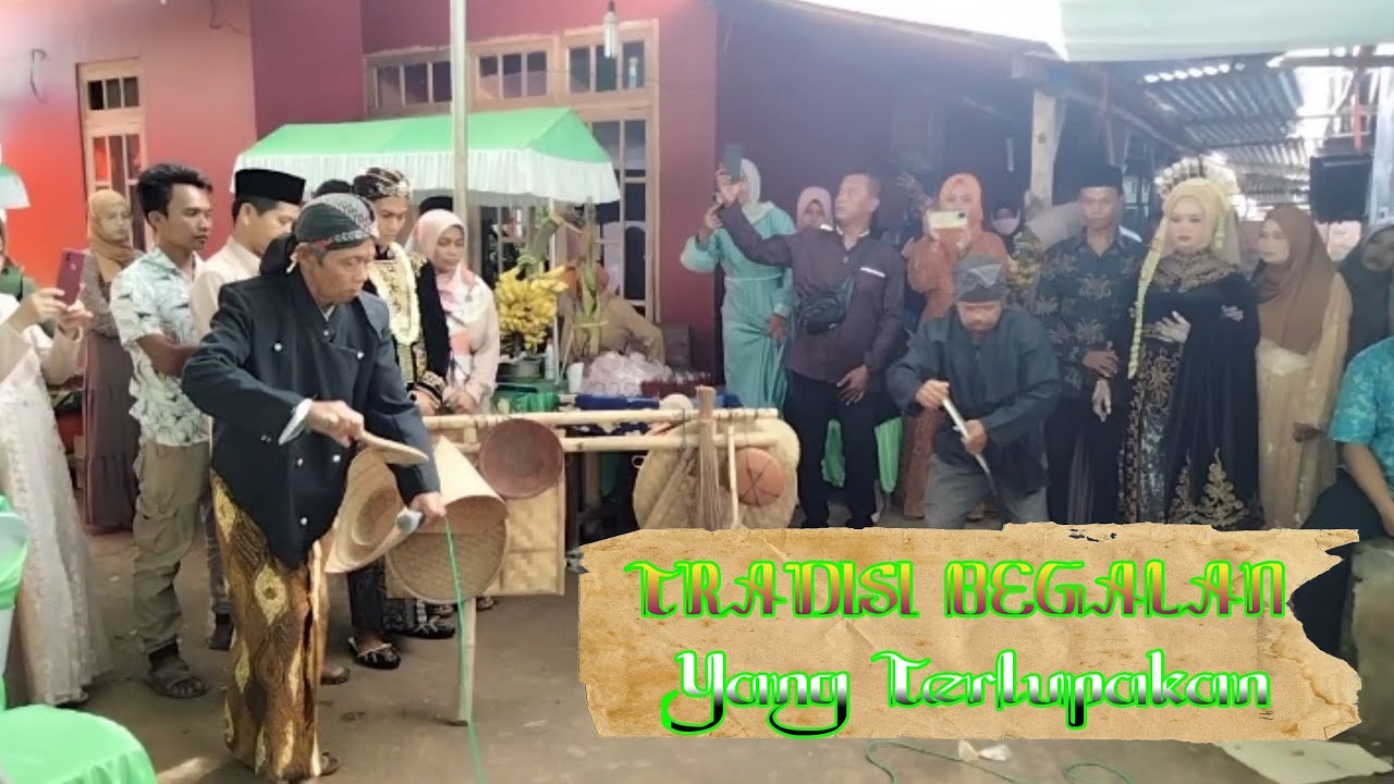 TRADISI BEGALAN || DALAM RANGKA PERNIKAHAN DENI DAN YANI KROYA - YouTube