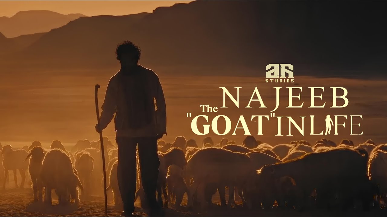 Najeeb The "Goat" In Life | The Goat Life | Prithviraj | Blessy | AR ...