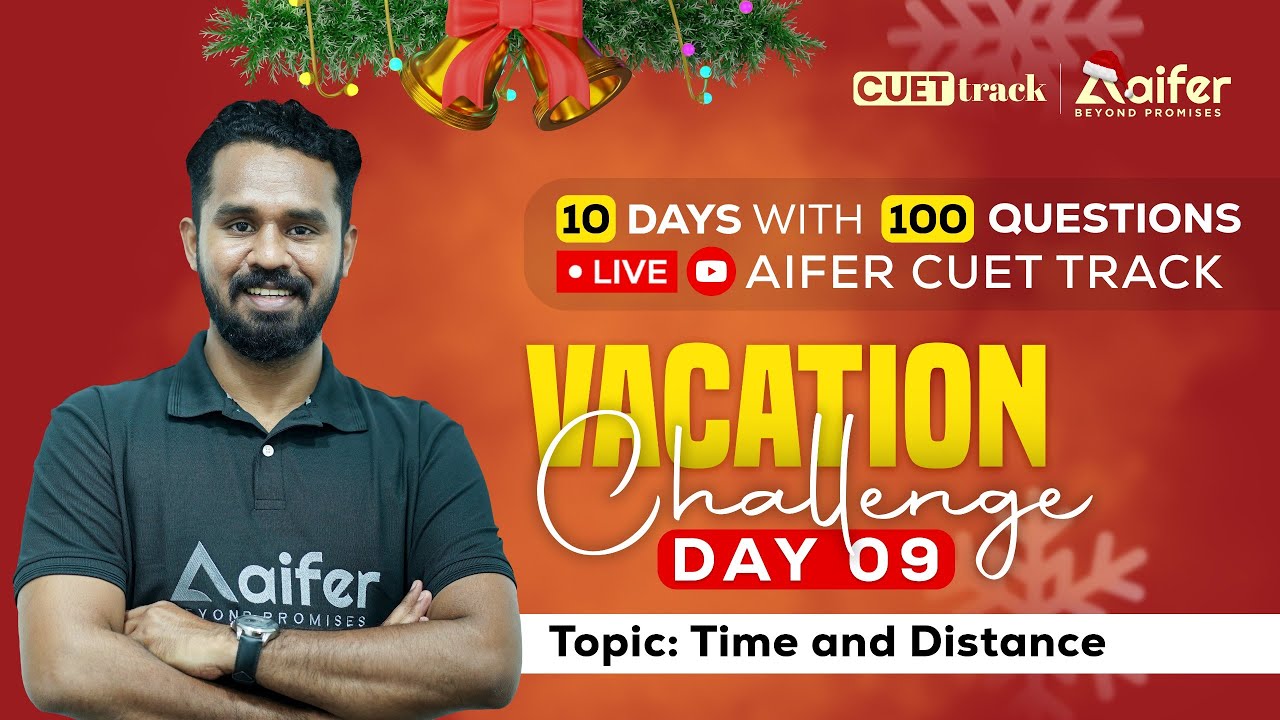 Vacation Challenge | Day - 9 | TIME & DISTANCE | CUET - PG | 10 Days ...