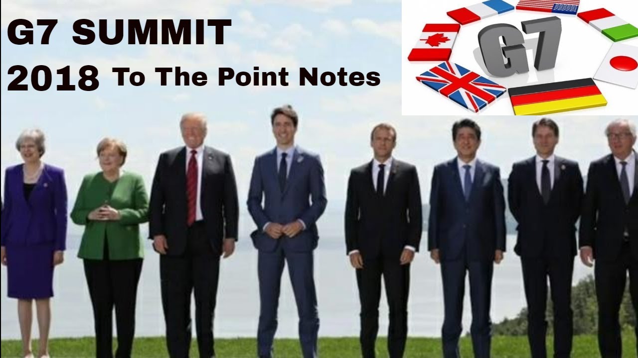 G7 - To The Point Notes (Short Notes)!! G7 Summit 2018!! - YouTube