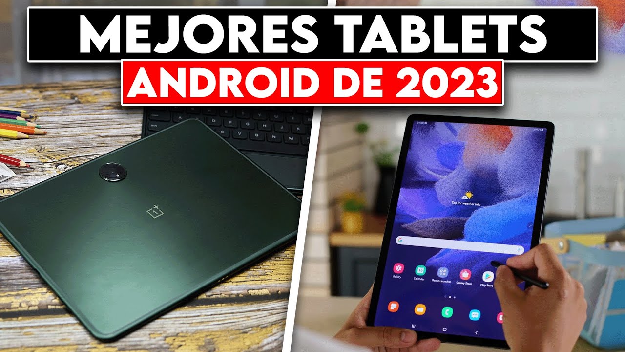 Top 5 Mejores Tablets Android De 2023 - YouTube