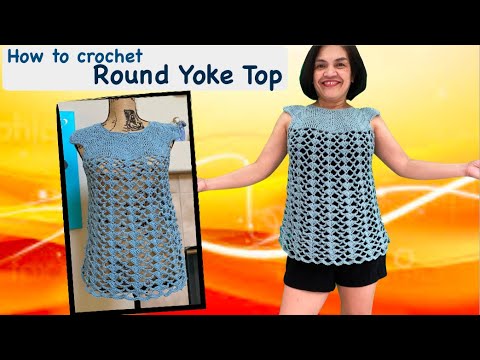 How to crochet Top with Round Yoke - YouTube
