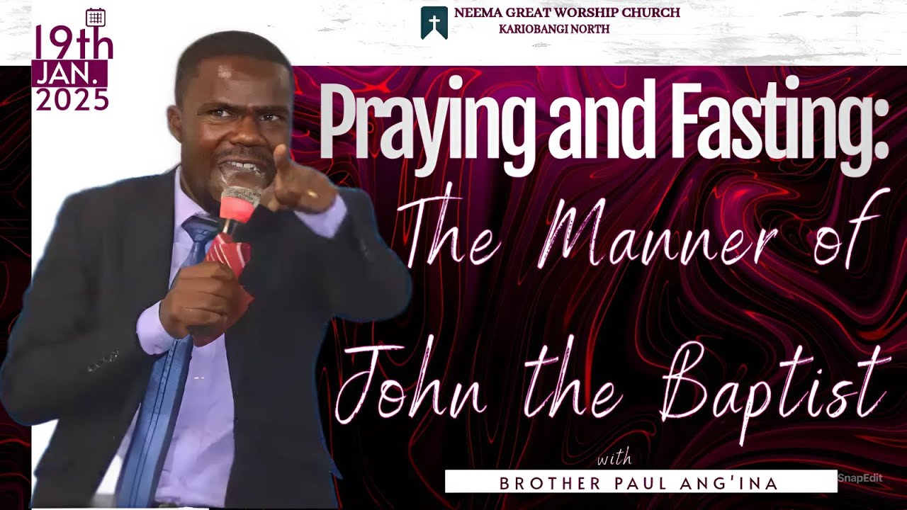 Praying and Fasting: The Manner of John the Baptist || Brother Paul Ang ...