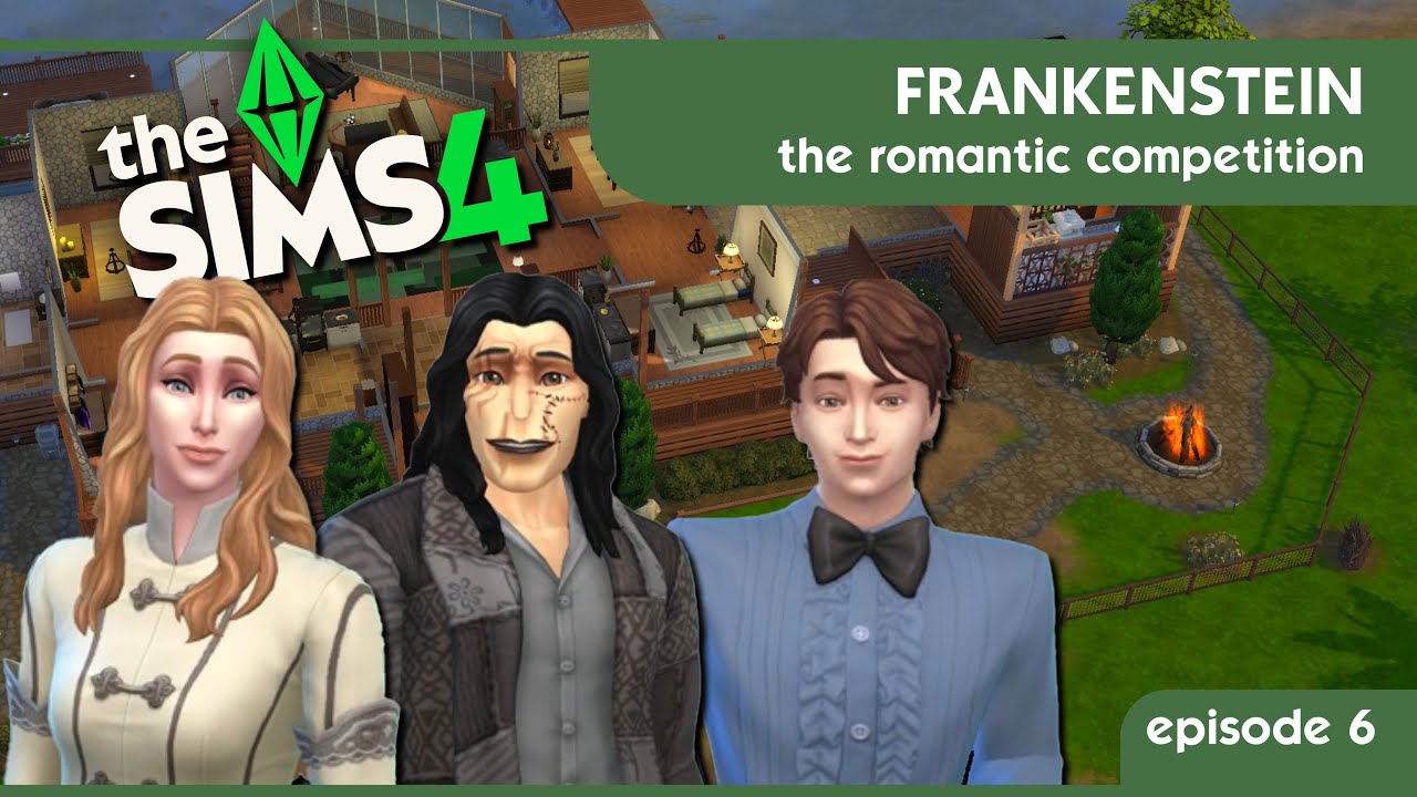 The Sims 4: Frankenstein | Episode 6-The Romantic Competition - YouTube