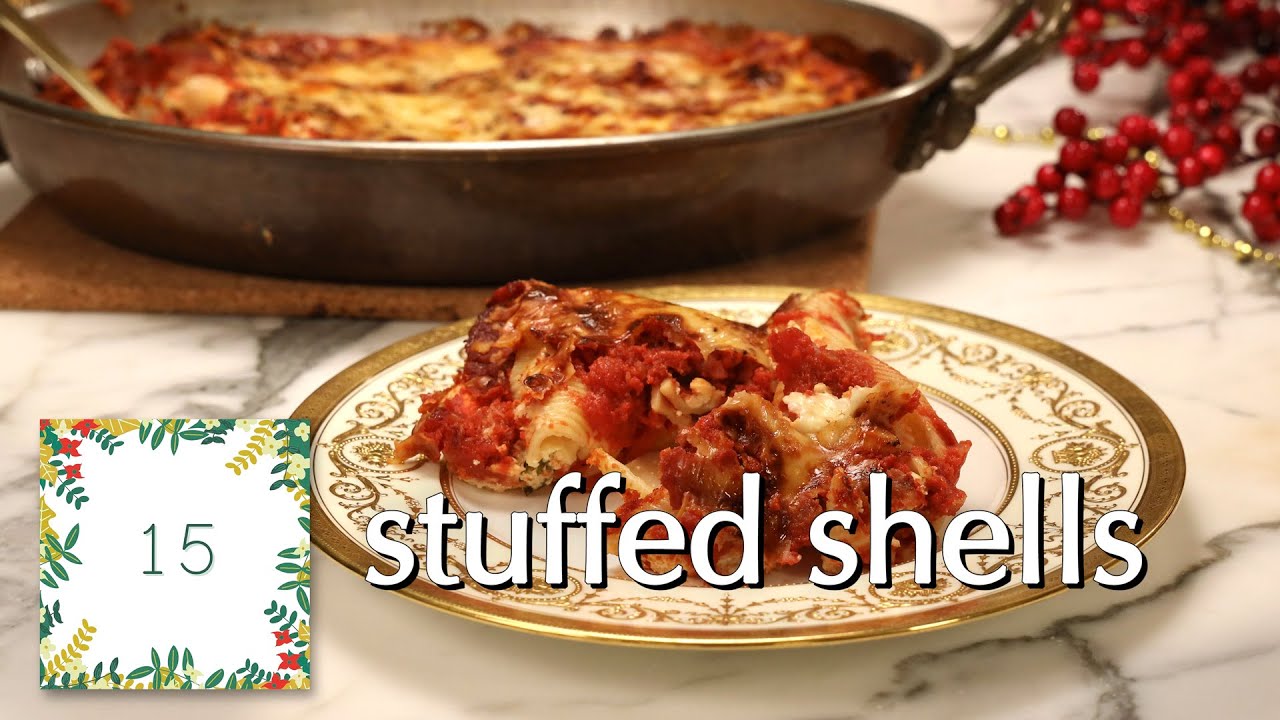 Stuffed Shells: Holiday Countdown 2022! ~Dinner Party Tonight - YouTube