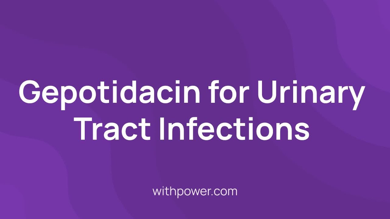 New Urinary Tract Infections Clinical Trial: Gepotidacin for Urinary ...