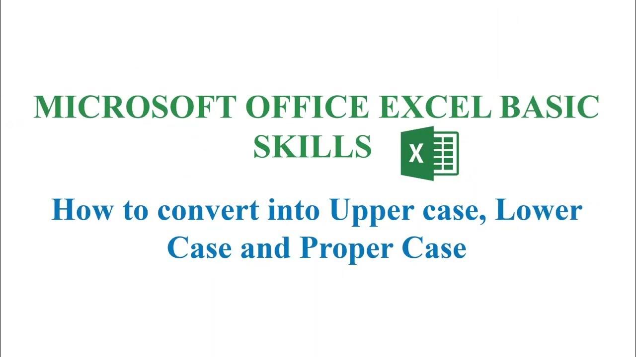 Learn how to convert texts into Upper case, lower case & proper case in excel in less than 3 ...