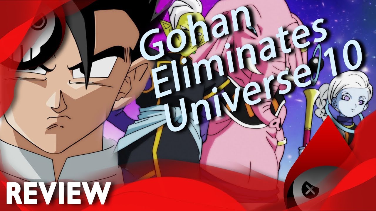 Gohan Eliminates Universe 10!? Bandit Reviews Dragon Ball Super Episode ...