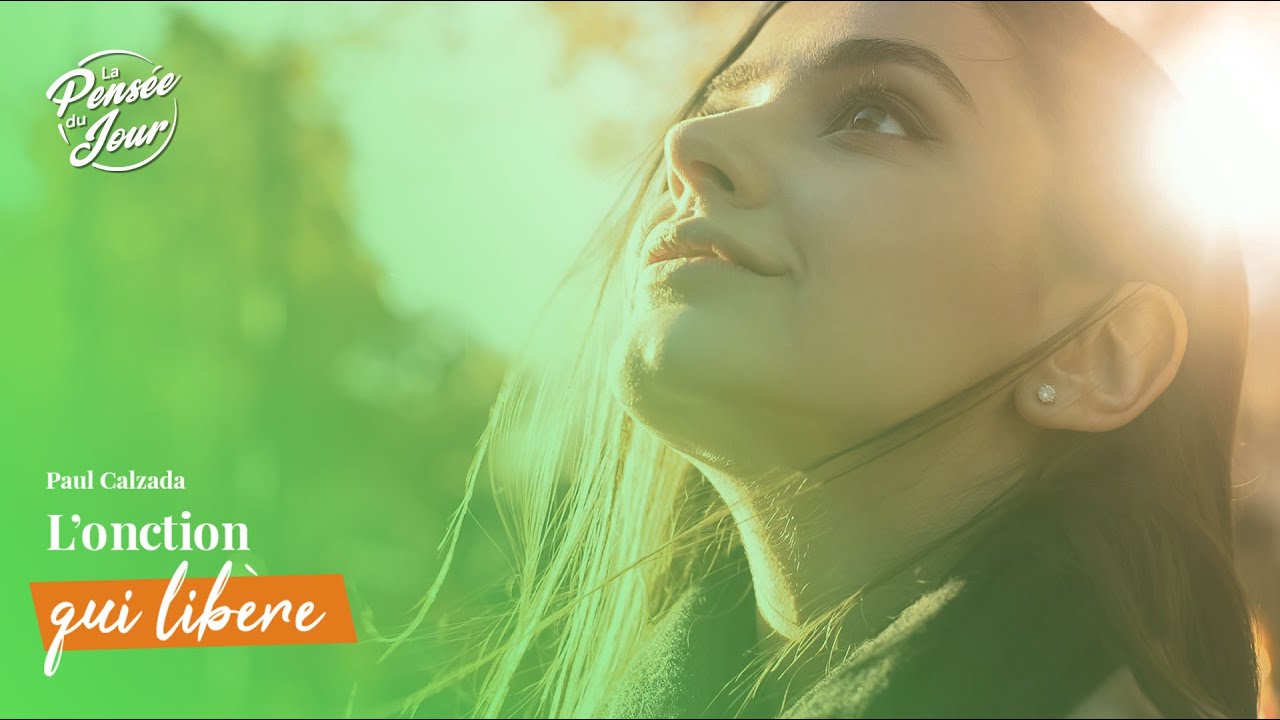 L’onction qui libère - YouTube