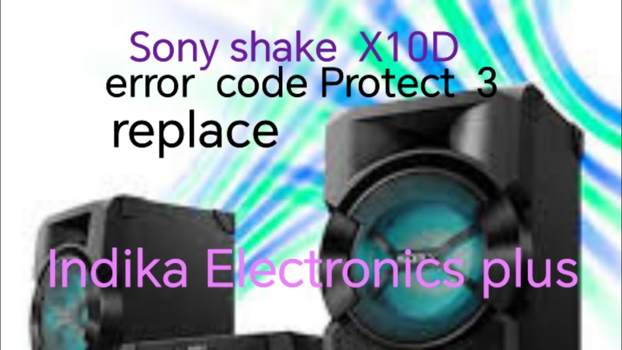 sony shake X10D error protect -3 repair - YouTube