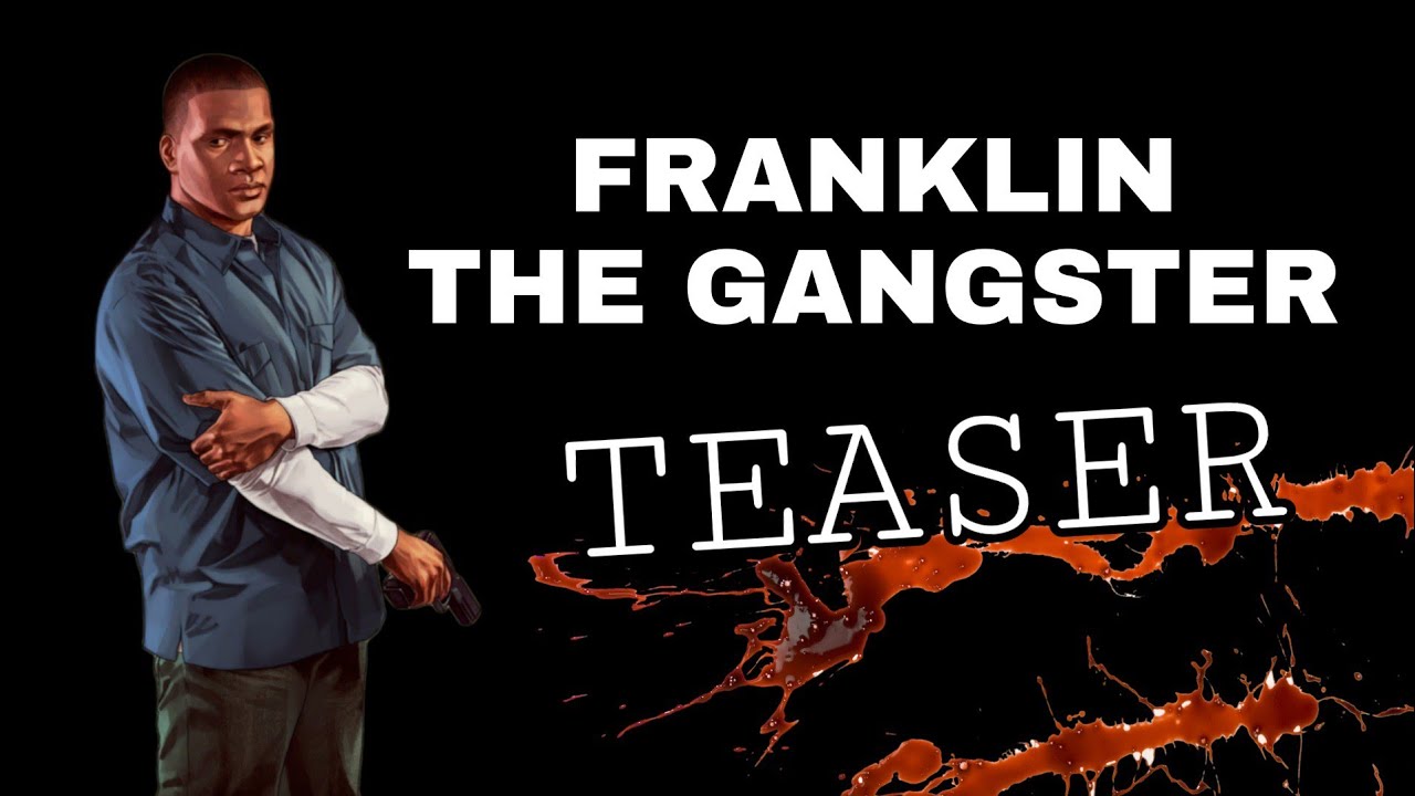 Franklin The Gangster - Teaser Trailer - YouTube