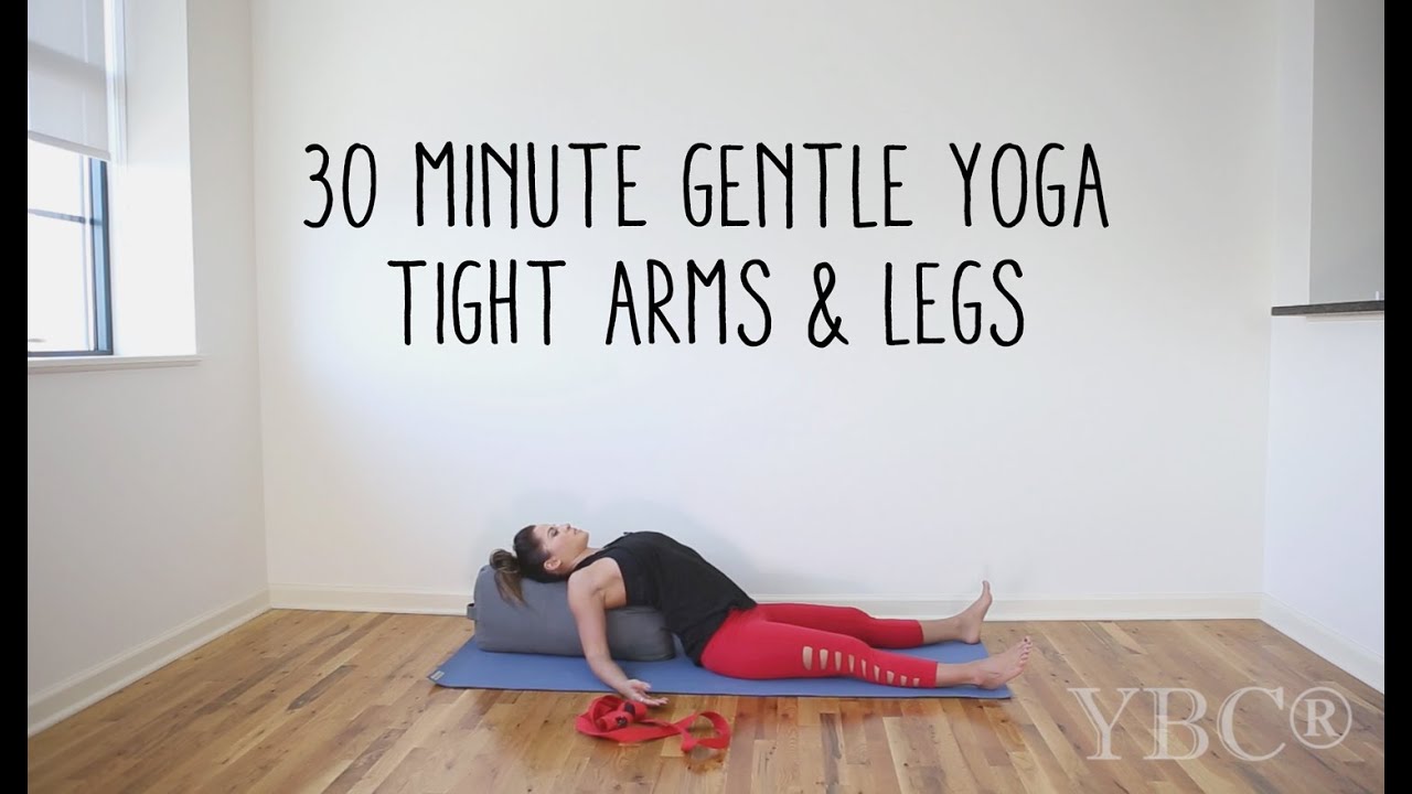 30 Minute Gentle Yoga | Tight Arms & Legs - YouTube