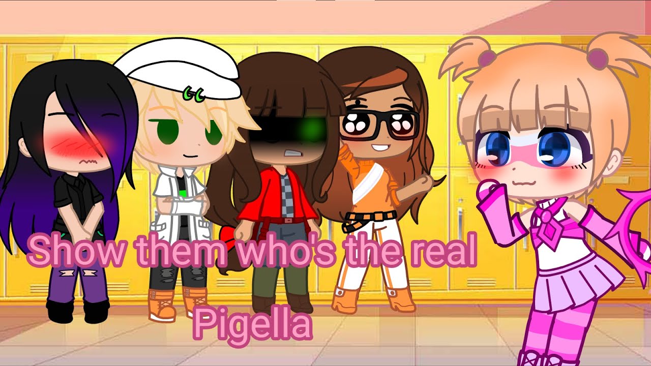 Show them who's the real pigella! {original}Miraculous ladybug Gacha ...