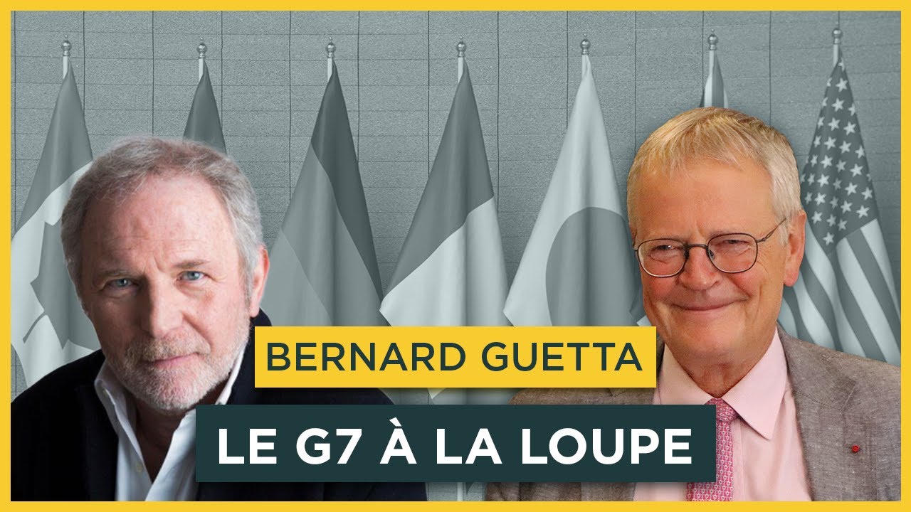 Le G7 à la loupe. Avec Bernard Guetta | Entretiens géopo - YouTube