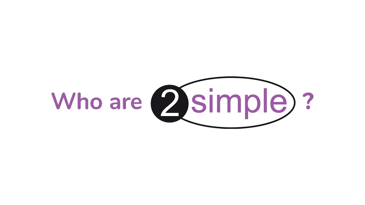 Who are 2Simple? - YouTube