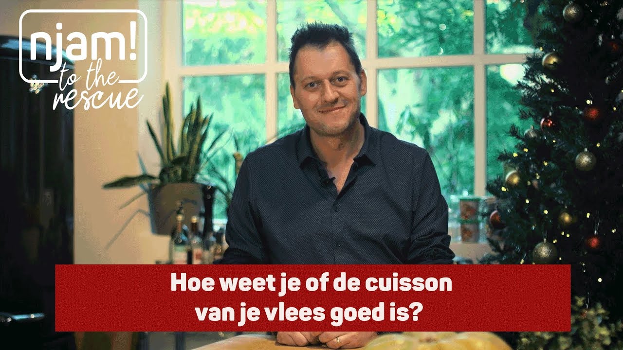Njam! to the rescue met Jeroen De Pauw | Hoe weet je of de cuisson van ...