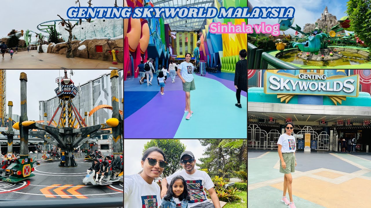GENTING HIGHLAND SKYWORLD/SINHALA VLOG/KL MALAYSIA ROAD TRIP #2/ SINGAPORE TO MALAYSIA ROAD TRIP ...
