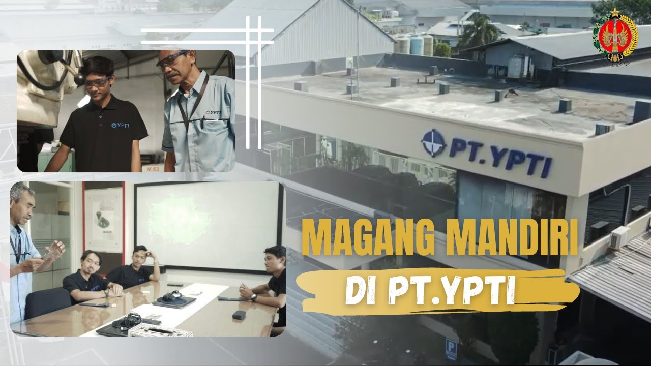 Apa Saja Pengalaman Magang Mandiri di PT YPTI? - YouTube