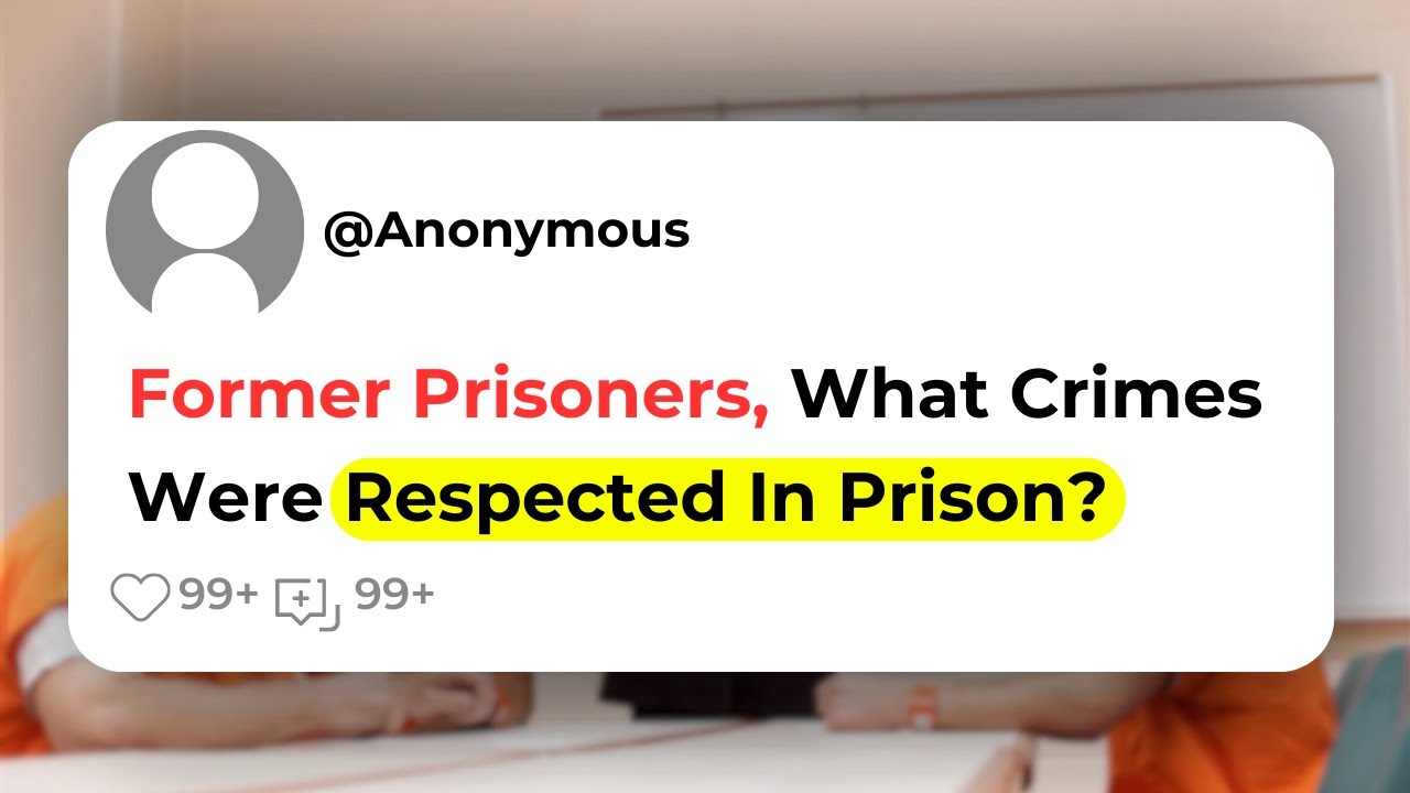 Former Prisoners, What Crimes Were Respected In Prison? - YouTube