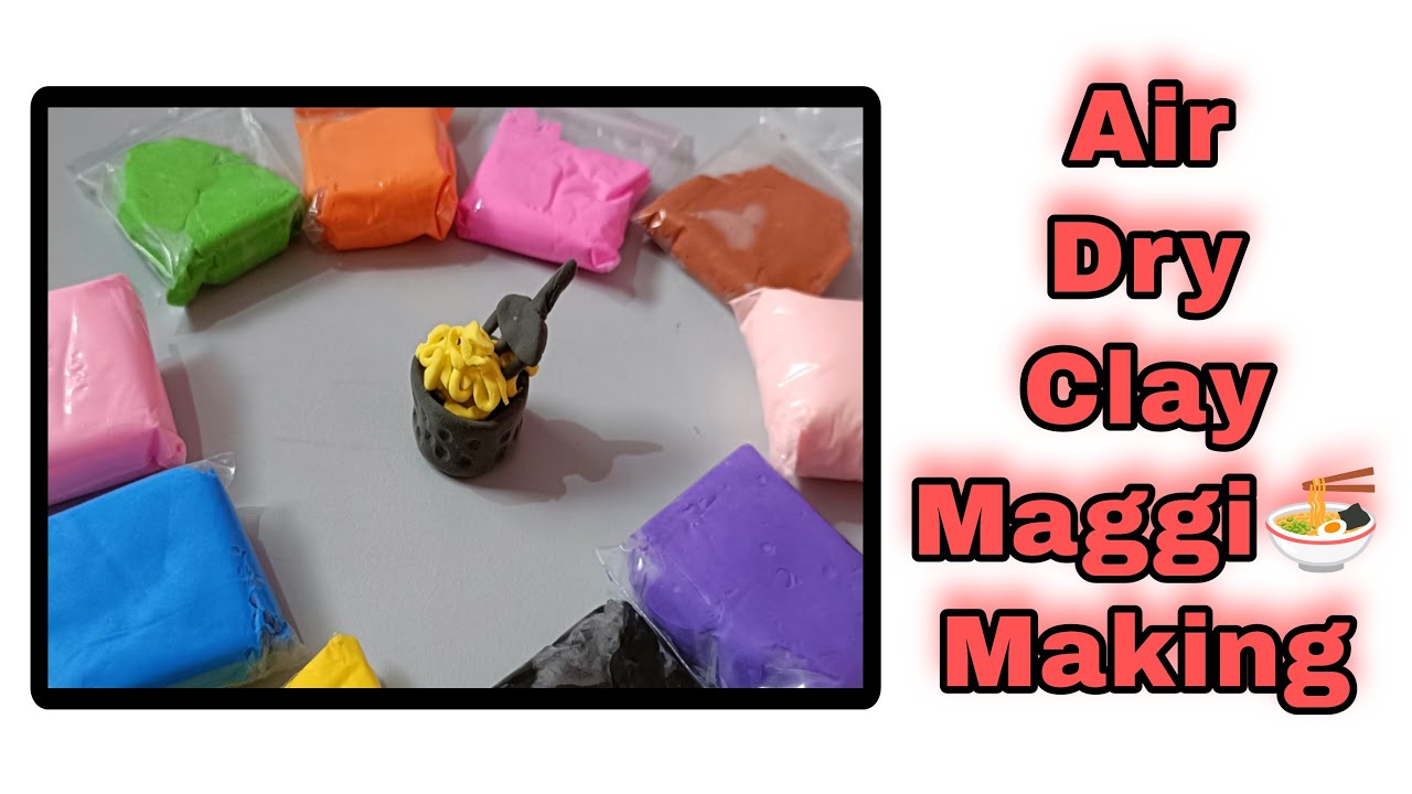 #Air dry clay Maggi 🍜 making #Maggi #clay art #food item from clay ...