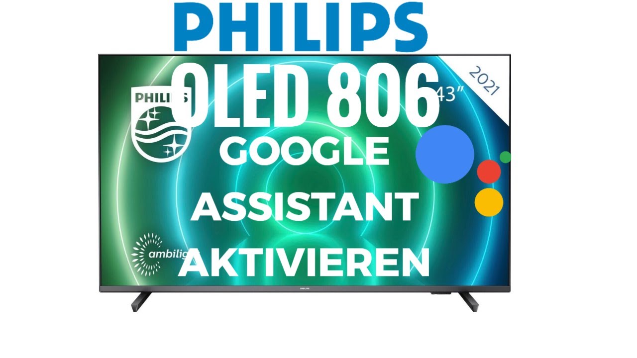 Philips OLED 806 Google Assistant aktivieren - YouTube