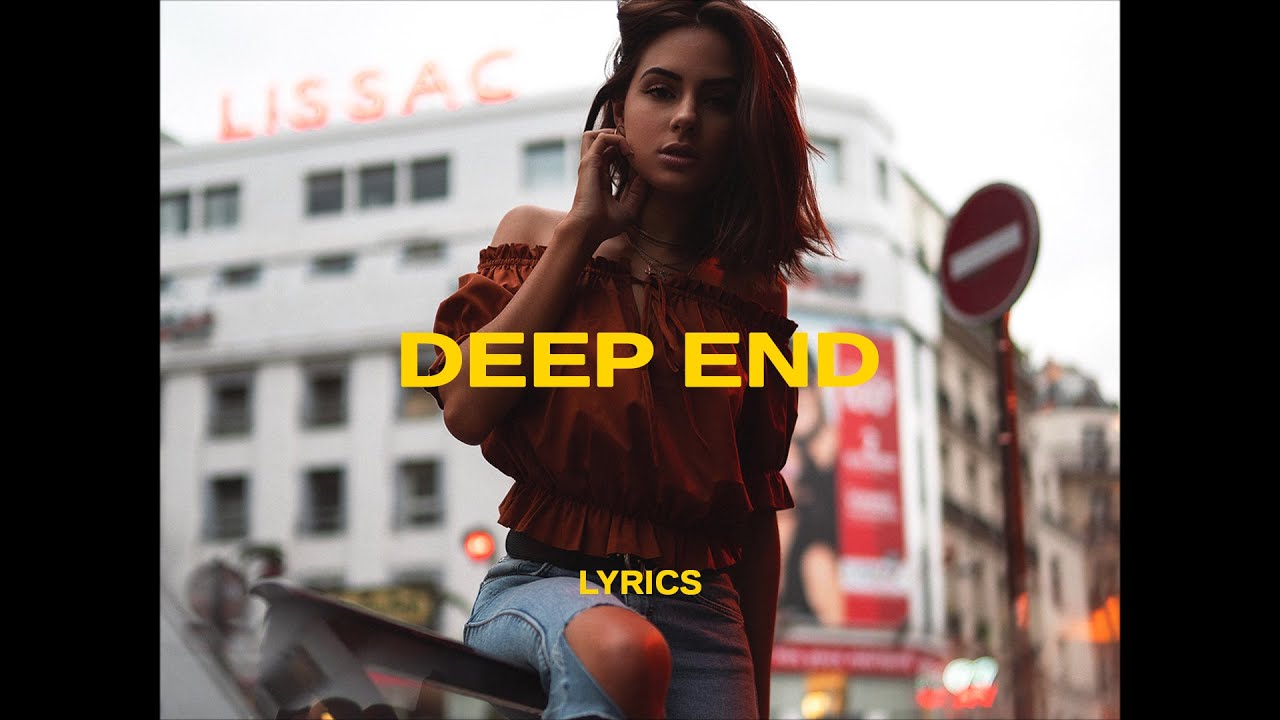 Fousheé - Deep End (Lyrics) - YouTube