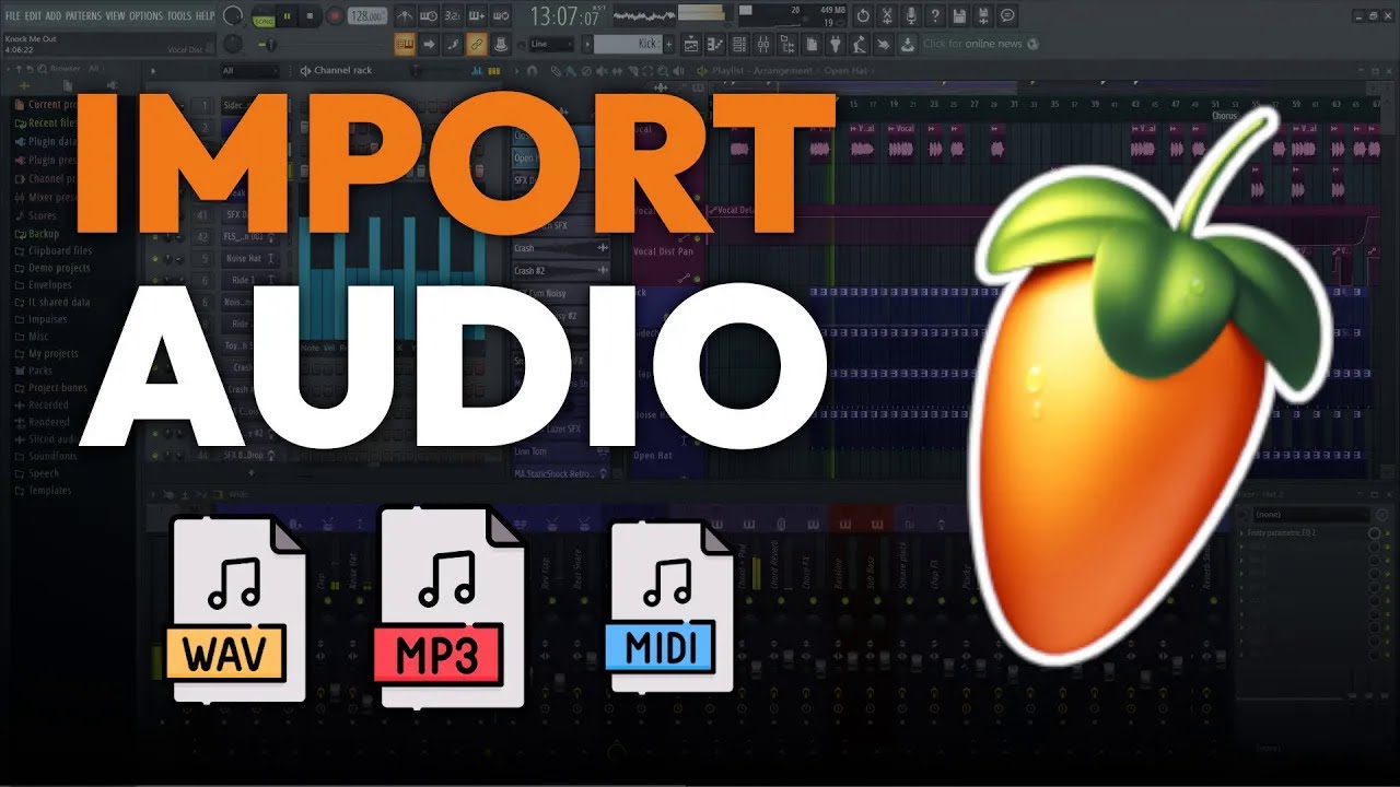 How To Import AUDIO In FL STUDIO (2025) Import MP3, WAV, Midi - YouTube