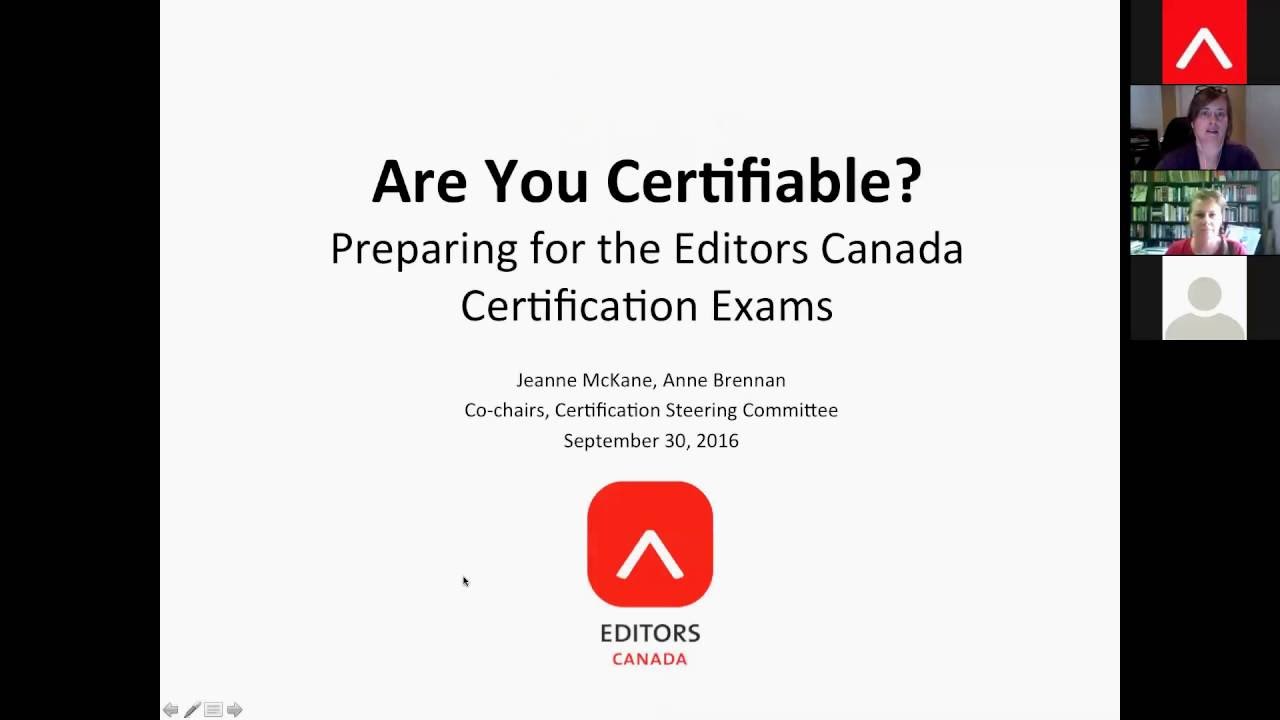 Are You Certifiable? Preparing for Editors Canada's Certification Exams ...