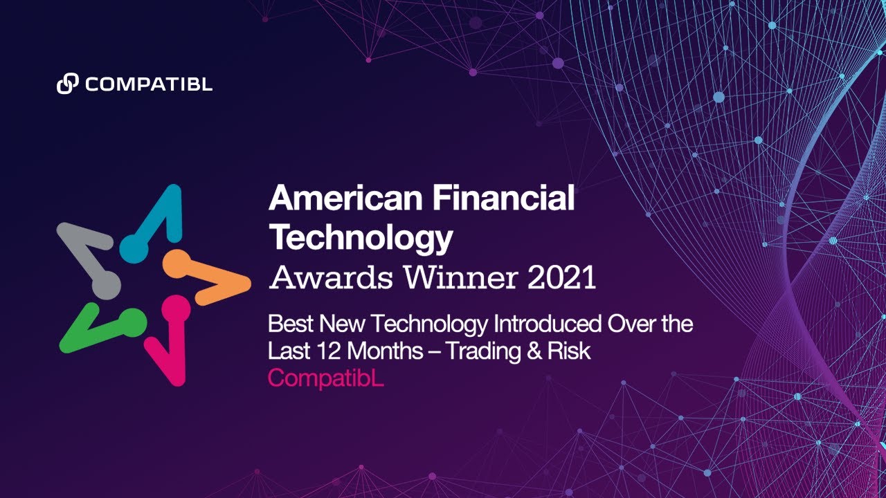 CompatibL Wins Best New Technology Award at American Financial ...