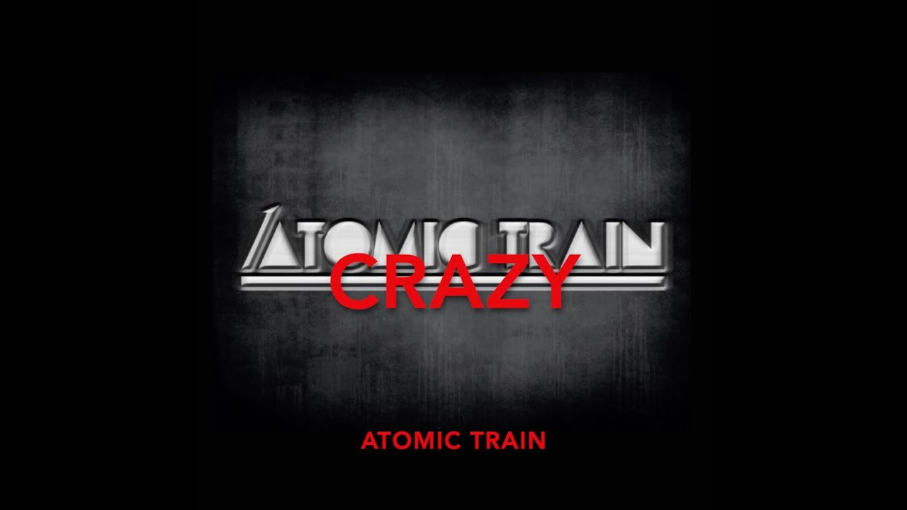 Crazy_ Atomic Train - YouTube Music