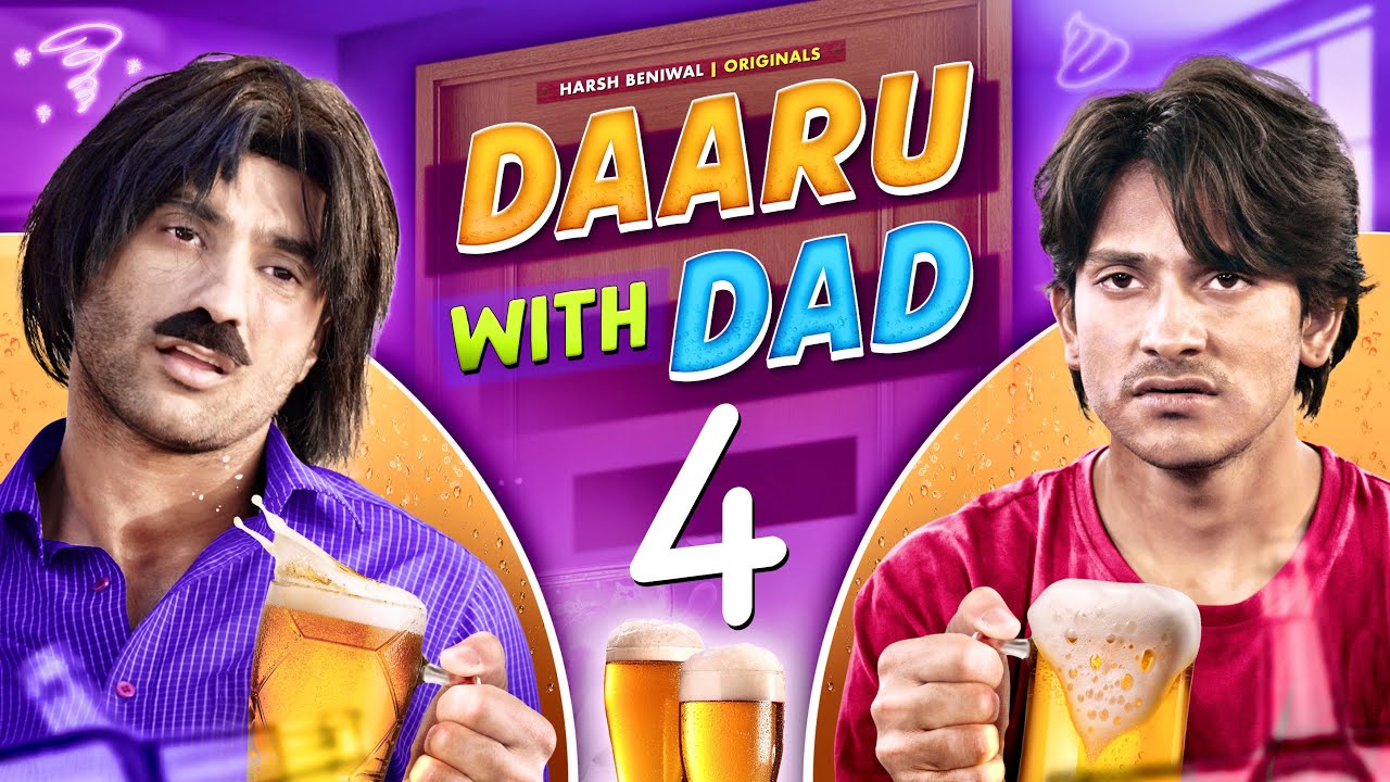 Daaru With Dad 4 | Harsh Beniwal - YouTube