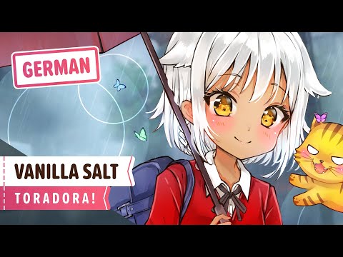 Toradora!「Vanilla Salt」- German ver. | Selphius