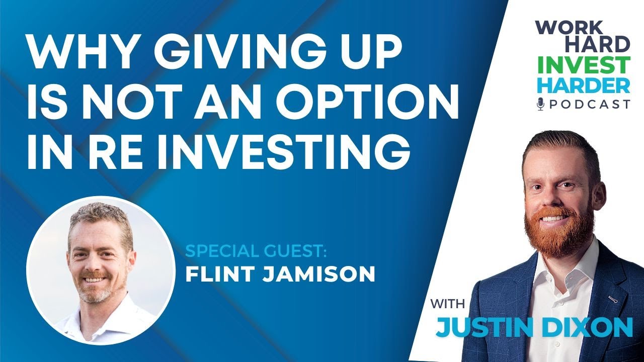 EP38 | Why Giving Up is Not An Option in RE Investing with Flint ...